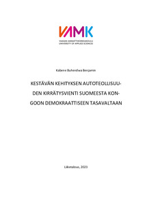 Kestävän kehityksen autoteollisuuden kierrätysvienti Suomesta Kongon demokraattiseen tasavaltaan ...